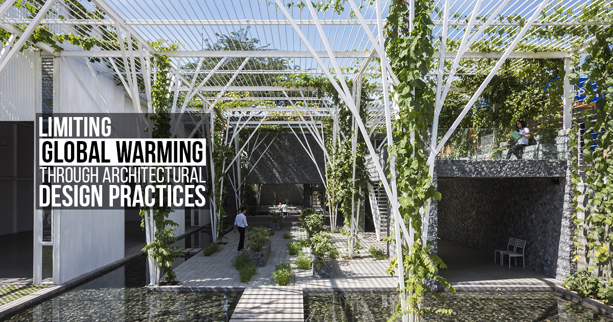 Limiting global warming through architectural and design practices