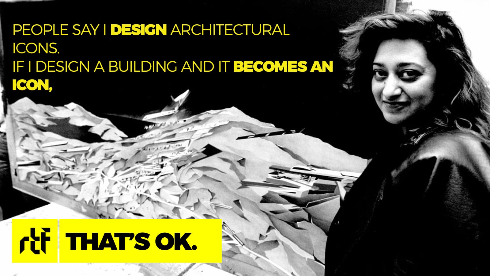 Zaha Hadid: The First Female Architect to win Pritzker Prize - RTF