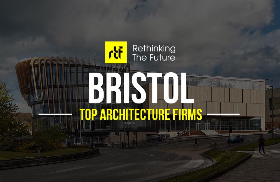 Architects in Bristol: Top 30 Architecture Firms in Bristol - RTF