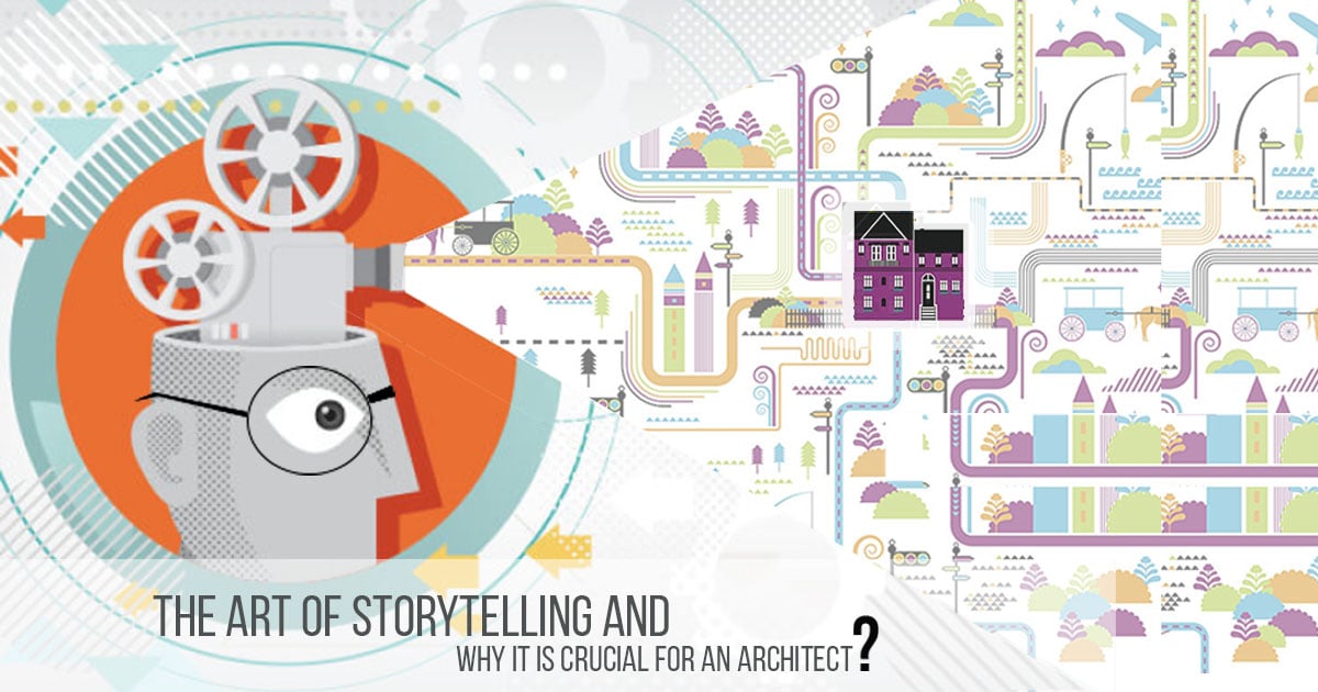 The Art of Storytelling; and Why it is Crucial for an Architect - RTF