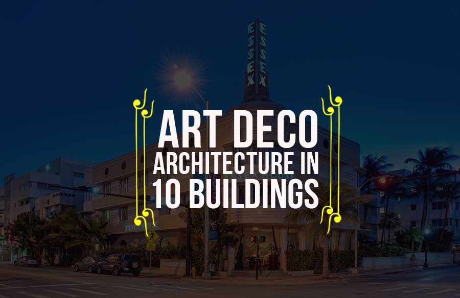 Art Deco Through 10 Buildings in Miami, Florida - RTF | Rethinking The ...
