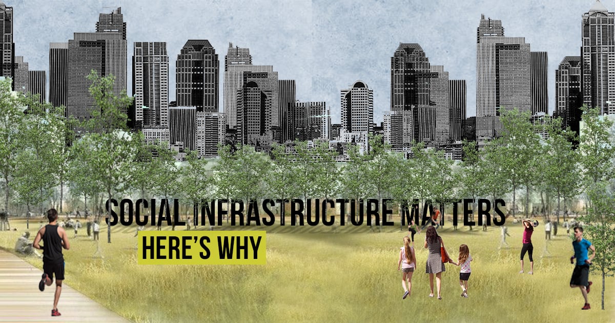 Why Social Infrastructure in Urban Metropolitan Cities is More Relevant ...