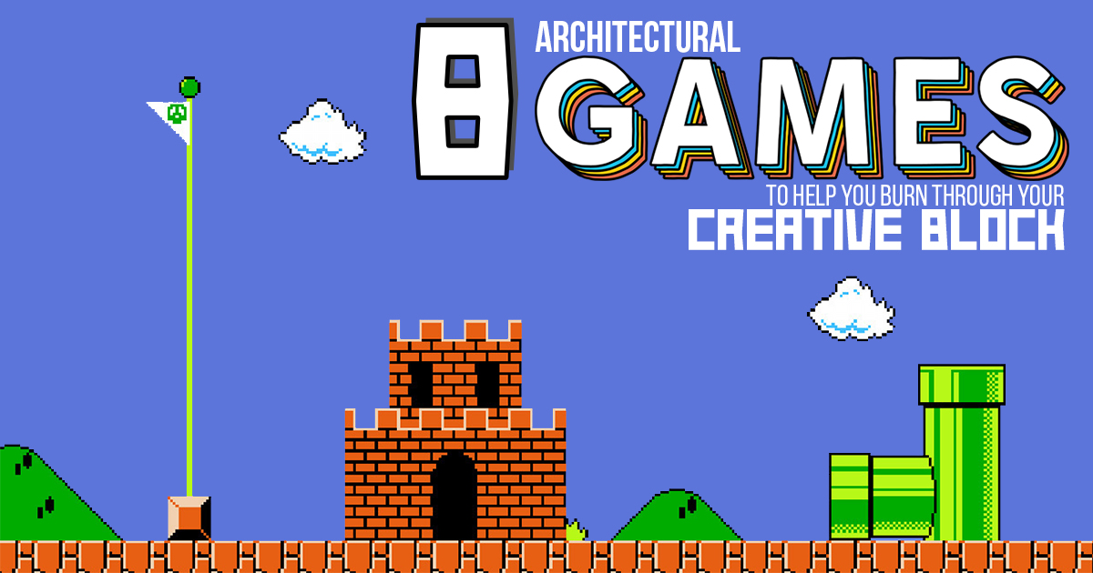 8 Architectural games to help you burn through your creative block - RTF