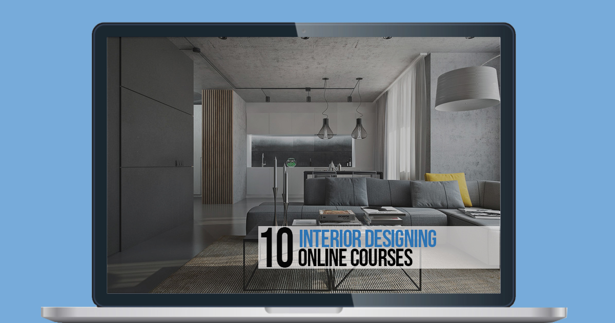 10 Online Courses For Interior Designers - RTF | Rethinking The Future