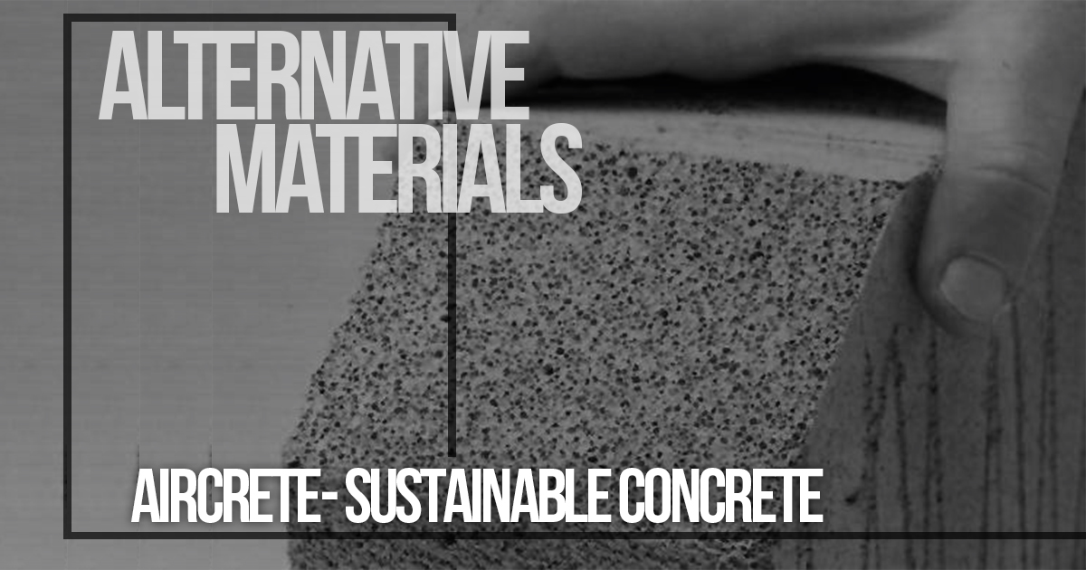 Alternative Materials- Aircrete, A More Sustainable Alternative To ...