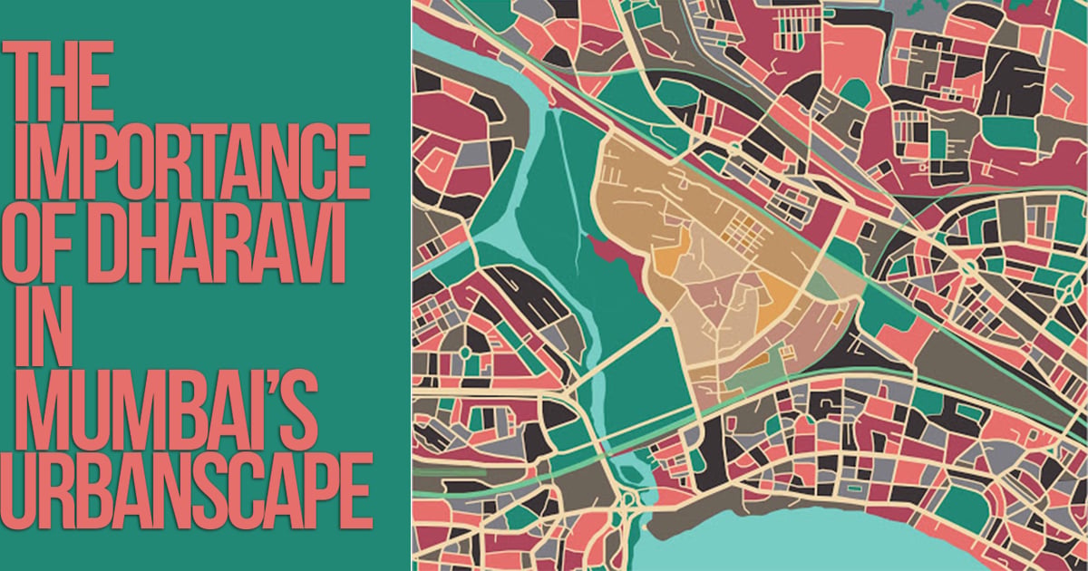 The Importance of Dharavi in Mumbai's Urban-Scape - RTF | Rethinking ...