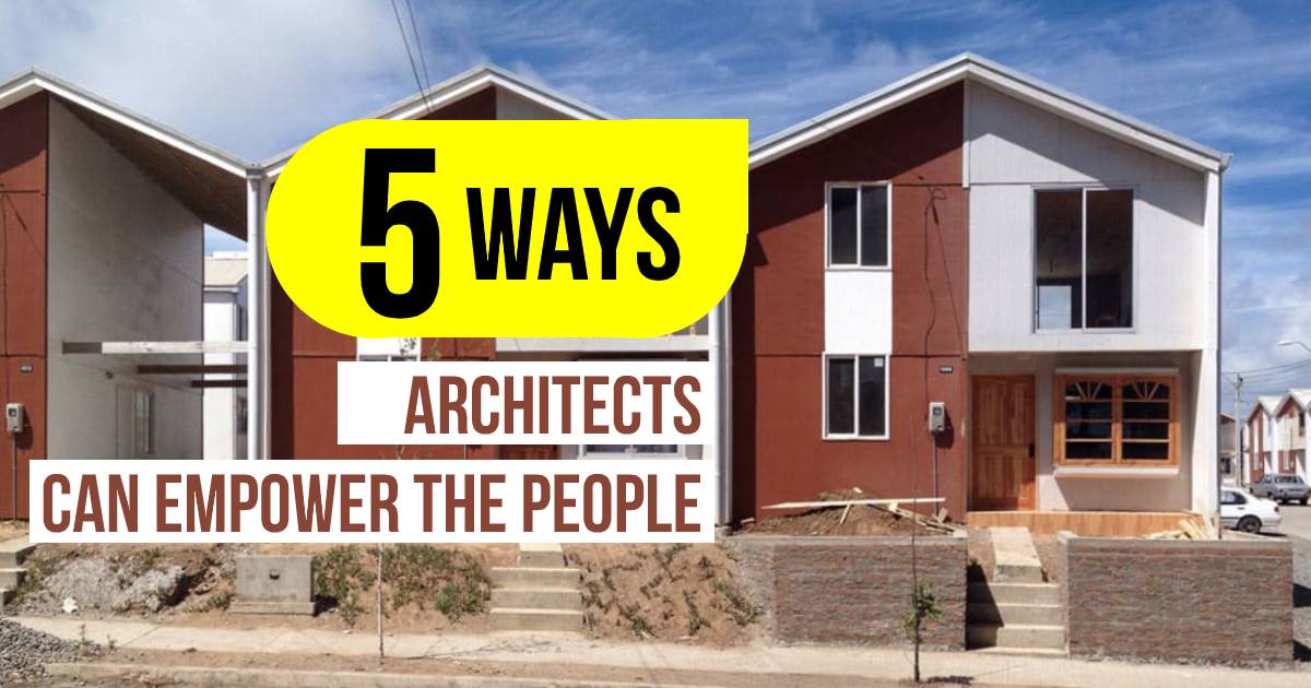 5 Ways Architects Can Empower The People - RTF | Rethinking The Future