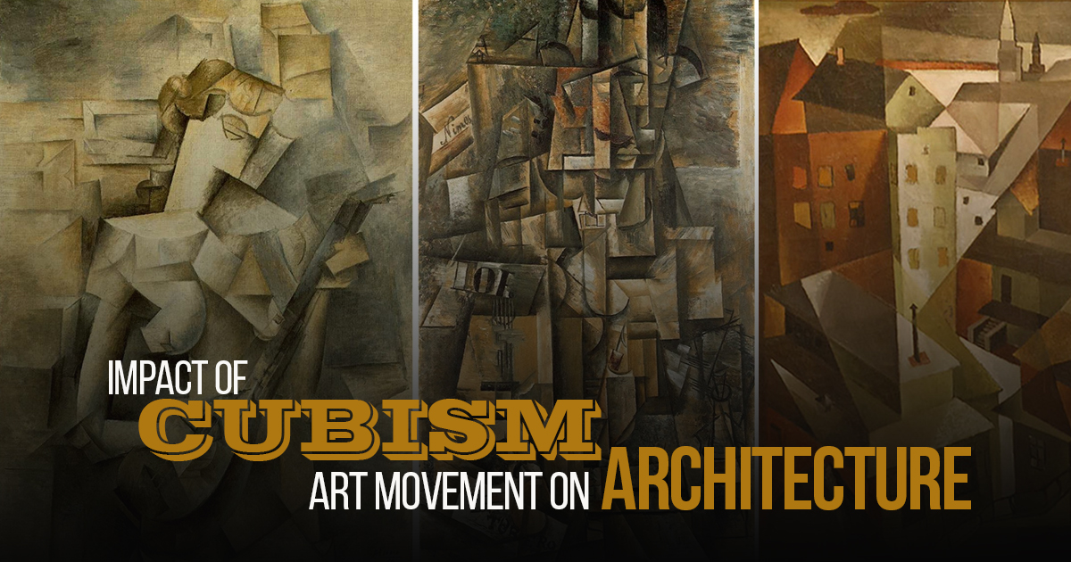 The Impact of Cubism Art Movement on Architecture