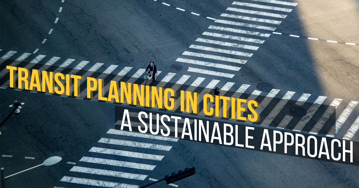 A sustainable approach to transit planning in cities - RTF | Rethinking ...