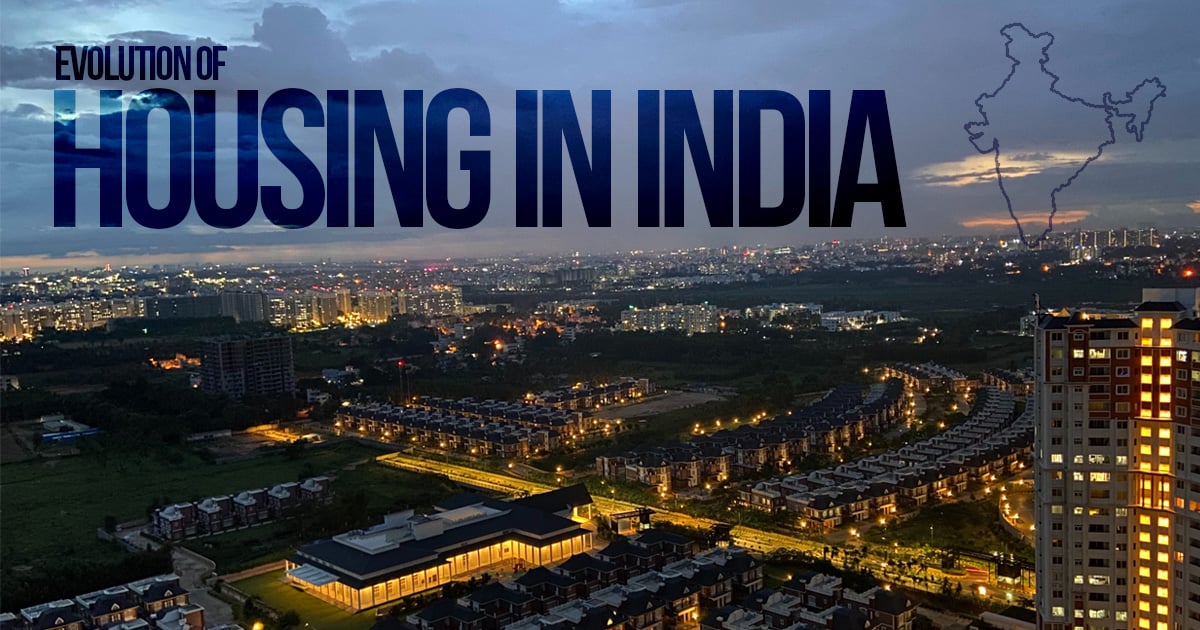 The Evolution of Housing in India: From Tradition to Modernity