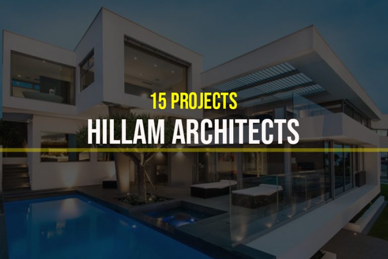 Hillam Architects- 15 Iconic Projects - RTF | Rethinking The Future