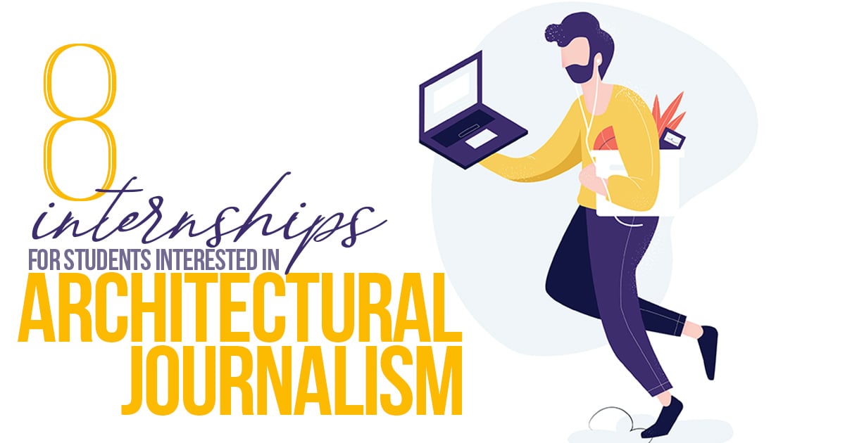 8 Internships for students interested in Architectural Journalism - RTF ...