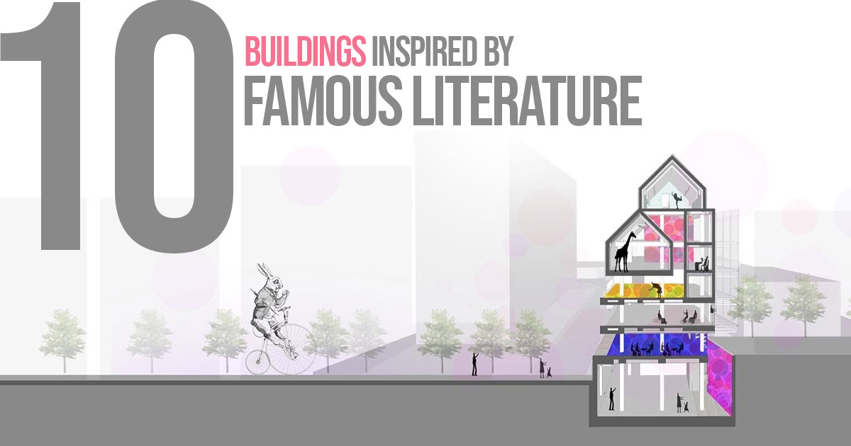 10 Buildings inspired by famous literature - RTF | Rethinking The Future