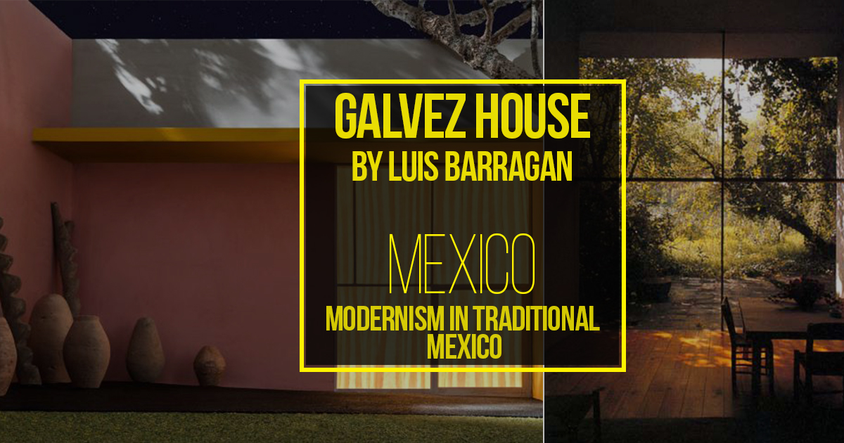 Galvez House by Luis Barragan: Modernism in traditional Mexico - RTF ...