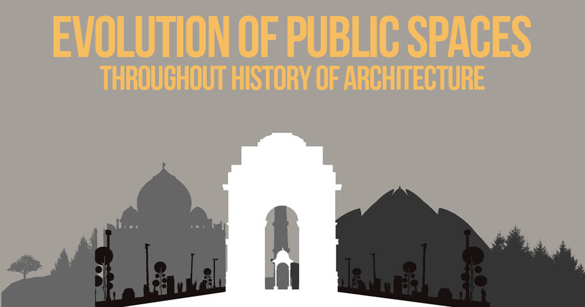 6 Instances of evolution of public spaces throughout history of ...