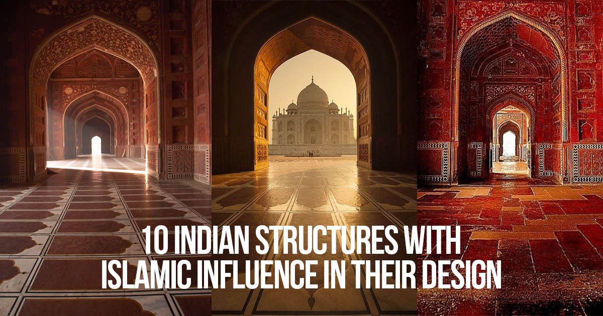 10 Indian structures with islamic influence in their design - RTF