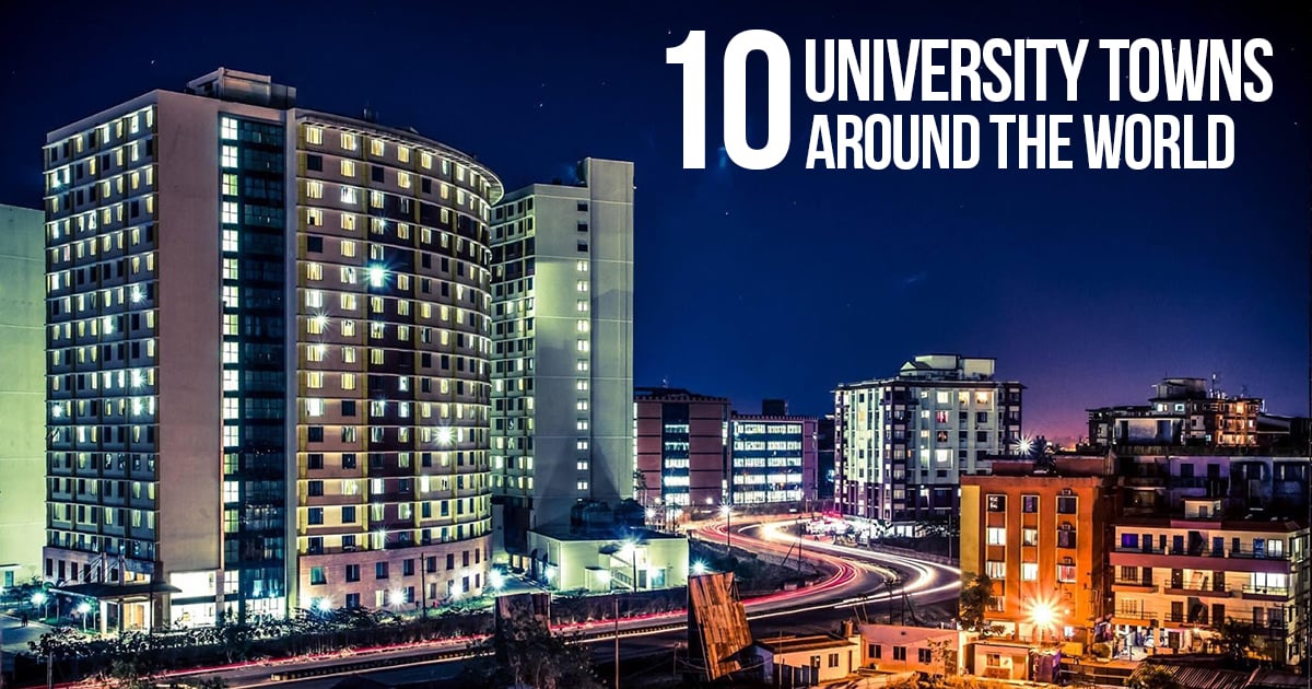 10 University towns around the world - RTF | Rethinking The Future
