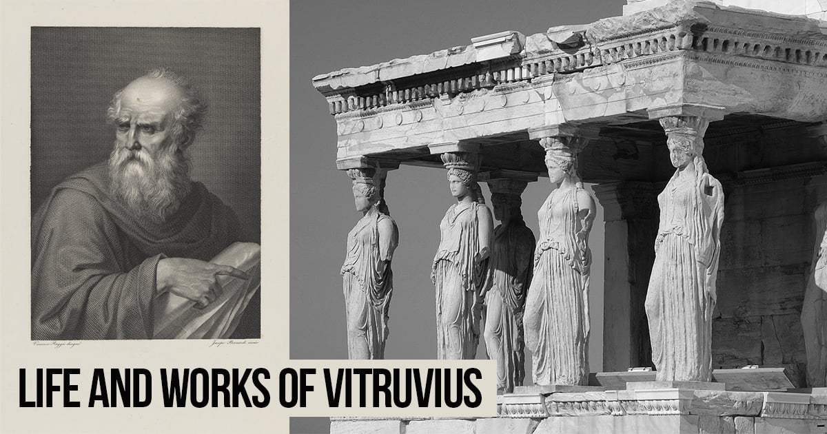 Life and works of Vitruvius - RTF | Rethinking The Future