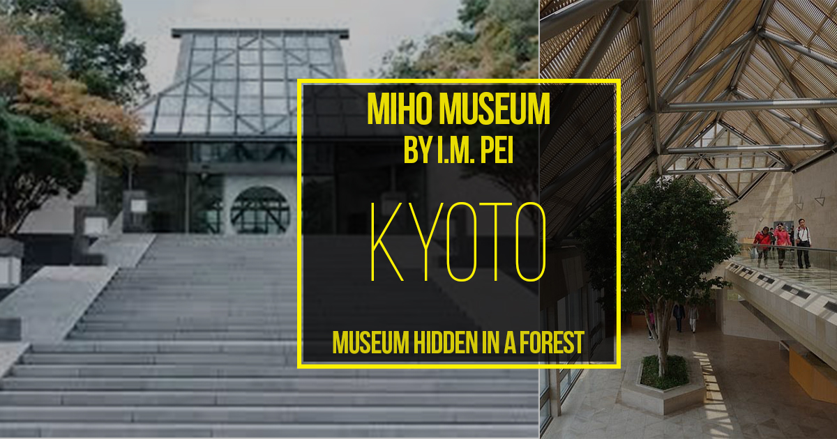 Miho museum, Japan by I.M. Pei: Museum hidden in a Forest