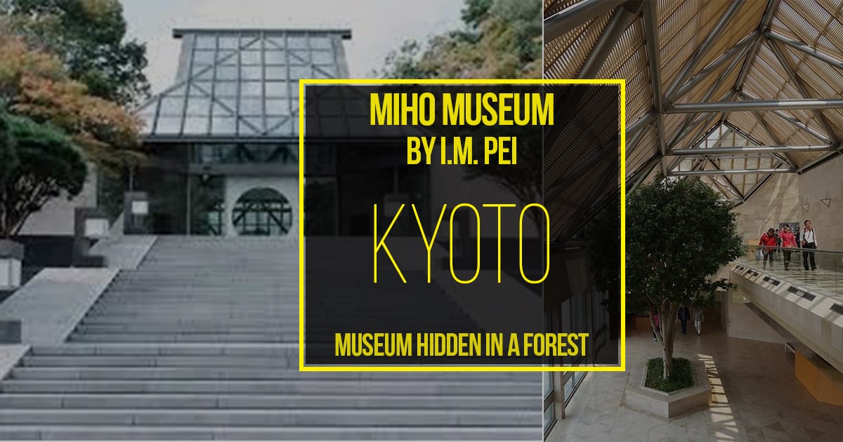 Miho museum, Japan by I.M. Pei: Museum hidden in a Forest