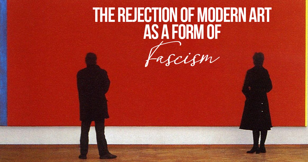 The rejection of modern art as a form of fascism - RTF | Rethinking The ...