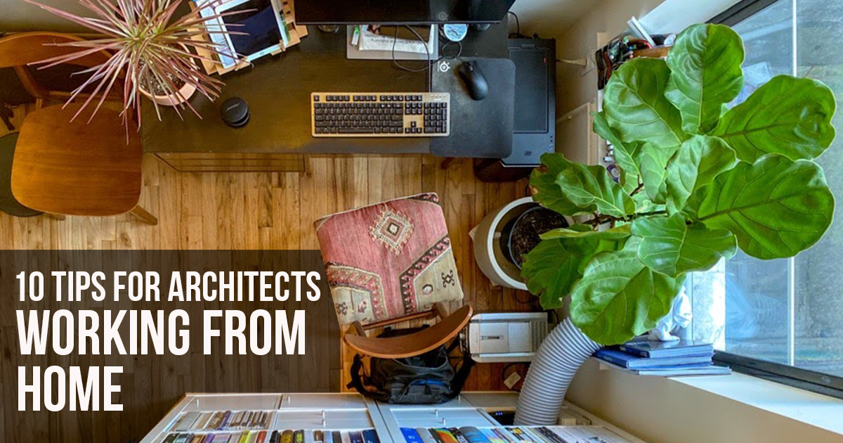14 Tips for architects working from home - RTF | Rethinking The Future