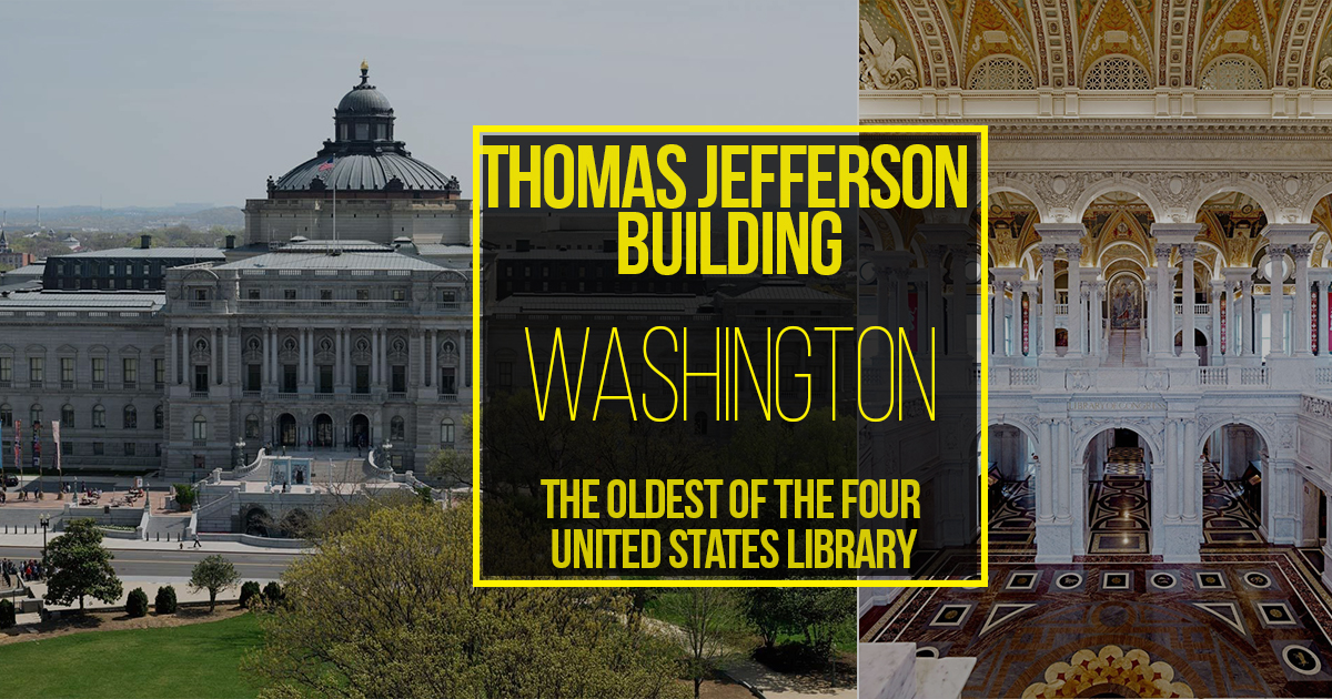Thomas Jefferson Building: The oldest of the four United States Library ...