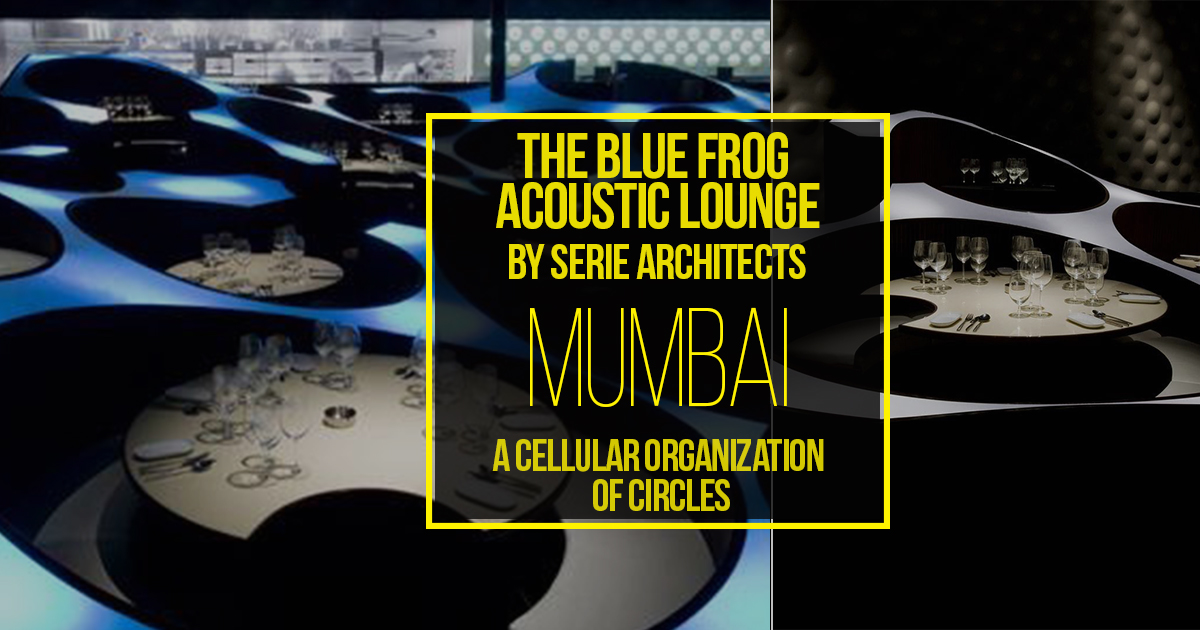 The Blue Frog Acoustic Lounge by Serie Architects: A cellular ...