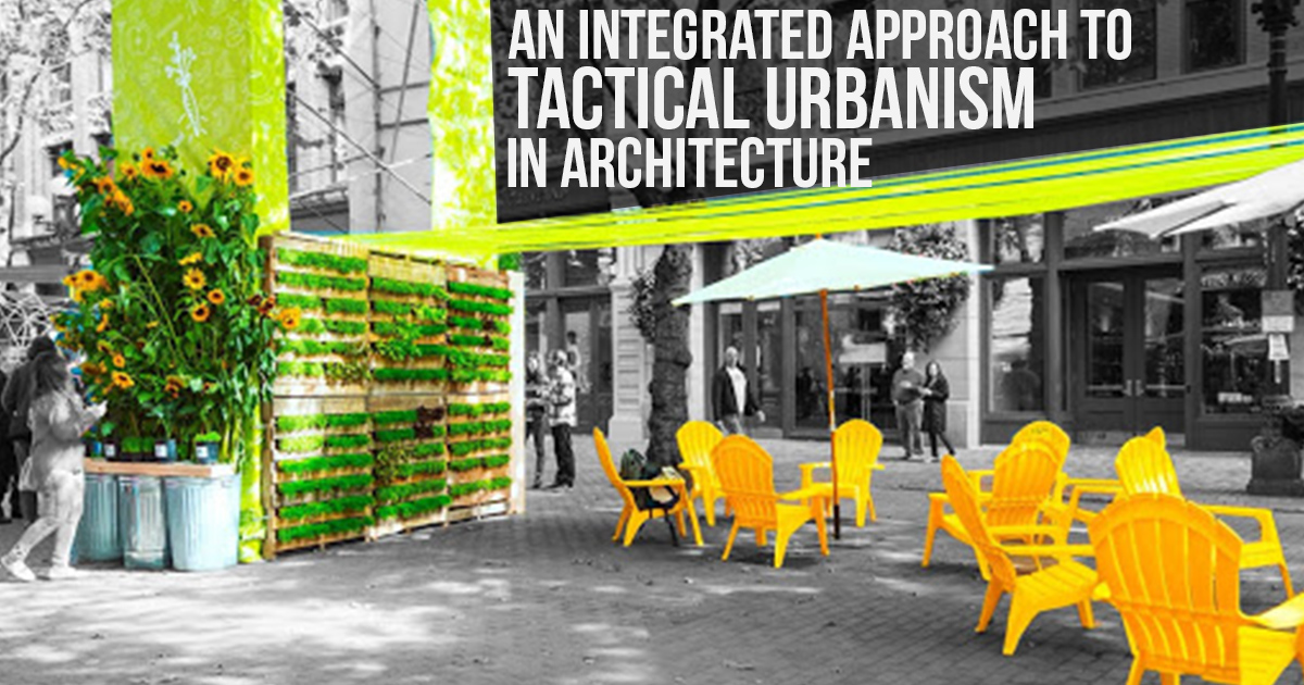 An integrated approach to tactical urbanism in architecture - RTF