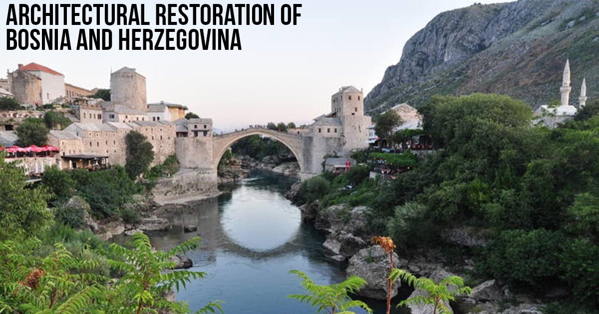 Architectural restoration of Bosnia and Herzegovina - RTF