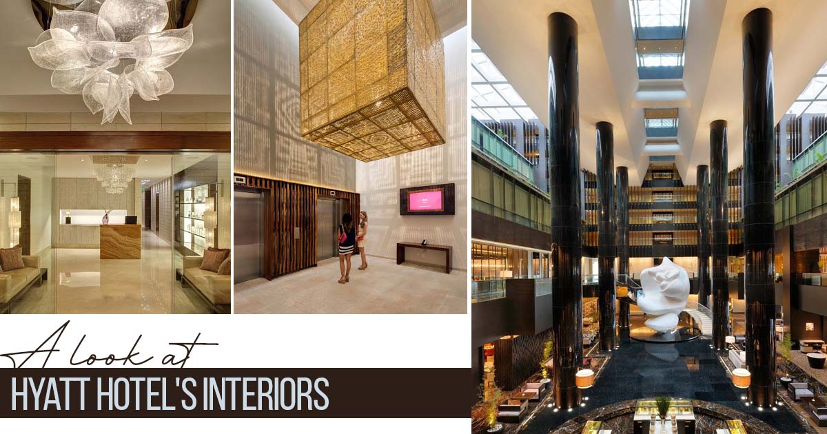 A look at Hyatt Hotel's Interiors - RTF | Rethinking The Future