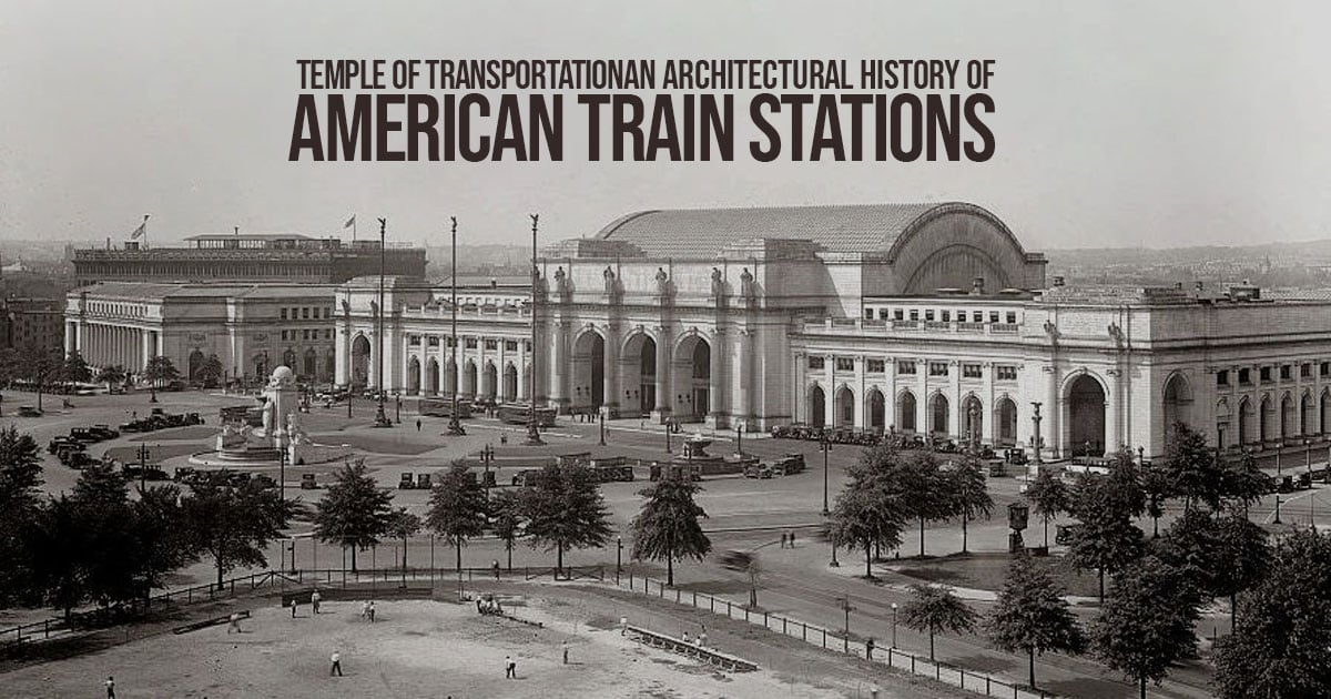 Temple of Transportation: An Architectural History of American Train ...