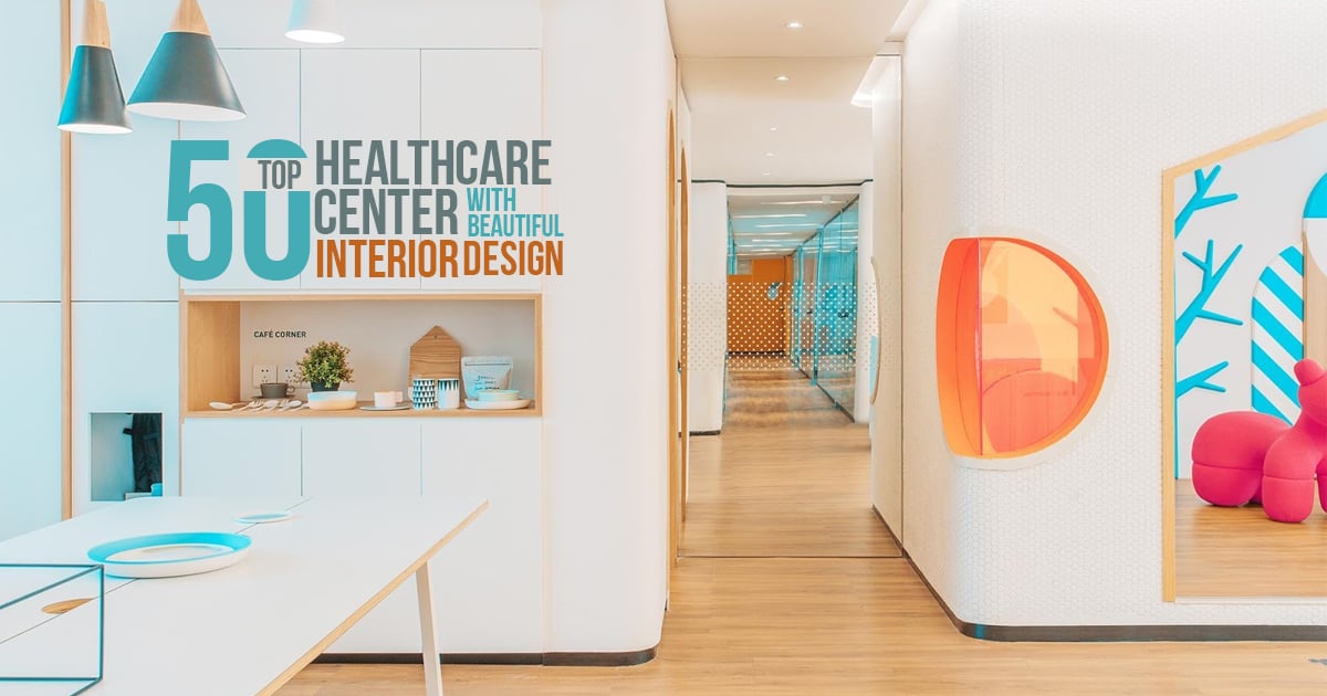 50 Top Healthcare center with beautiful Interior Design - RTF ...