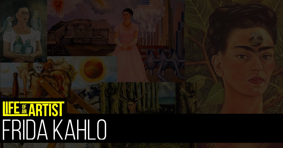 Life of an Artist: Frida Kahlo - RTF | Rethinking The Future