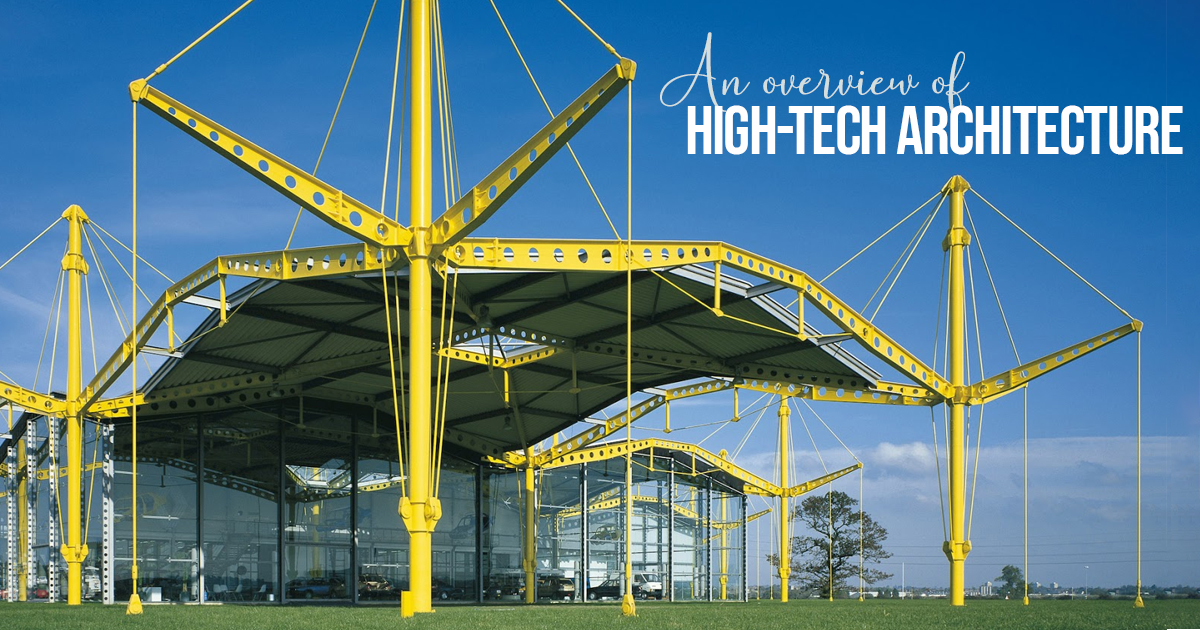 An Overview Of High tech Architecture RTF Rethinking The Future