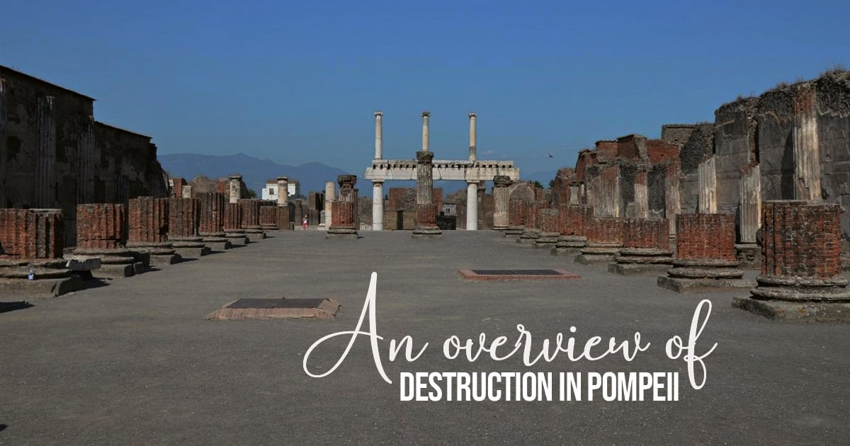 An overview of Destruction in Pompeii - RTF
