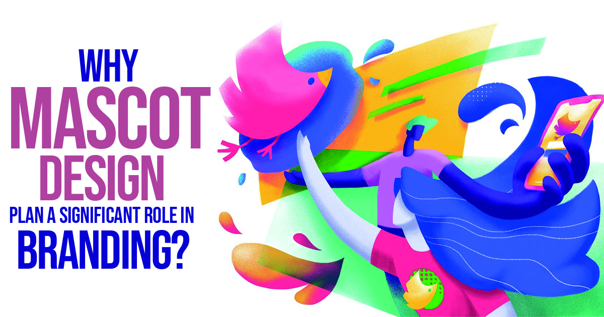 Why Mascot design plan a significant role in branding? - RTF