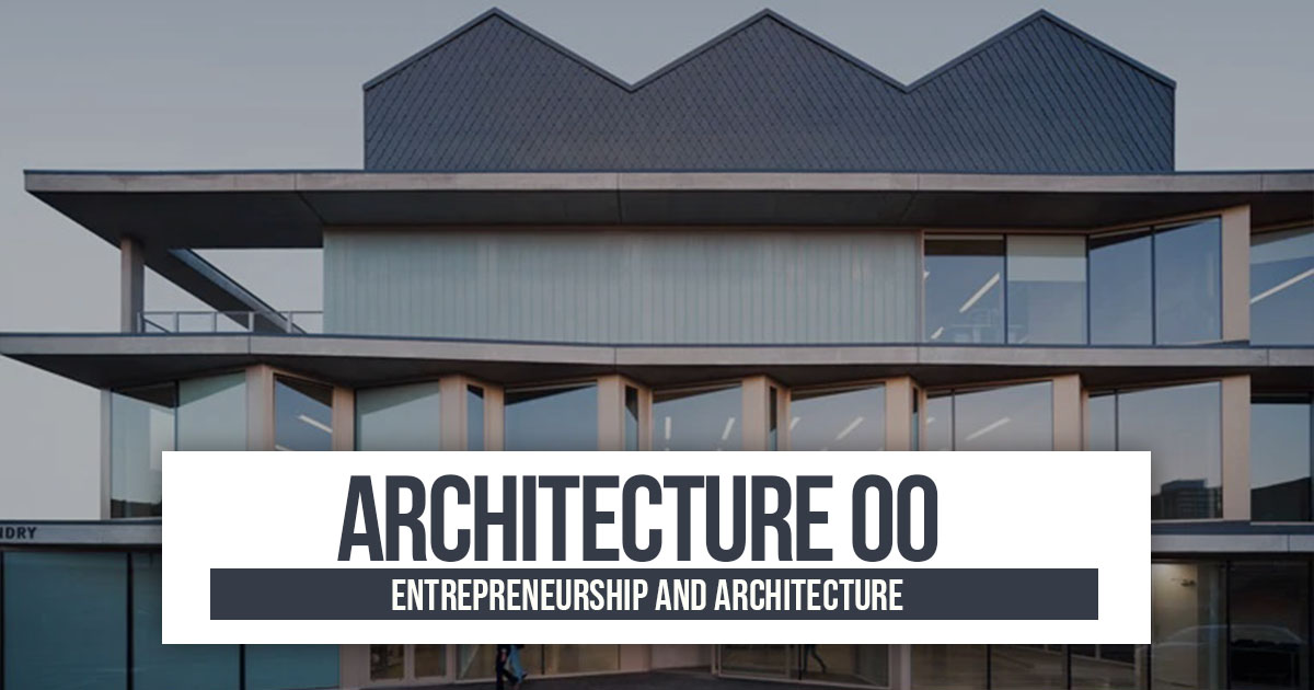 Architecture 00: Entrepreneurship and Architecture - RTF | Rethinking ...