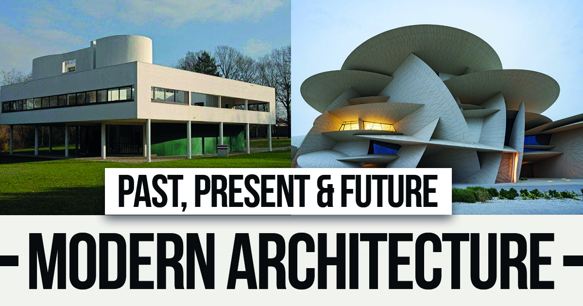 Modernism Architecture How Modern Architecture Transformed Our