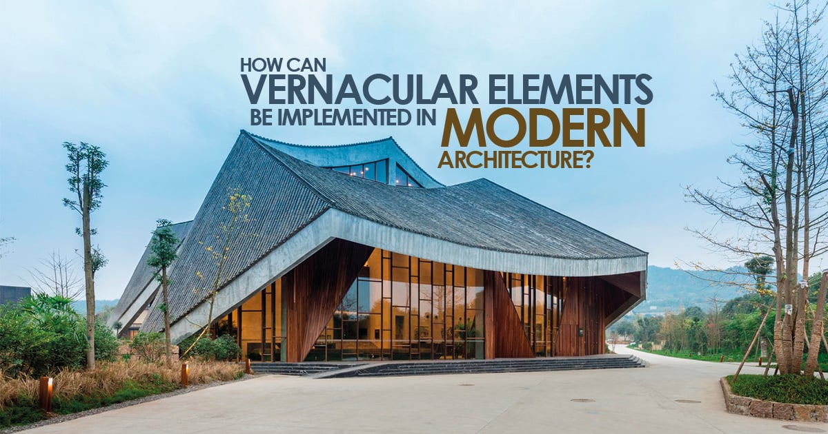 Modern Vernacular Architecture What Is Modern Vernacular Architecture?