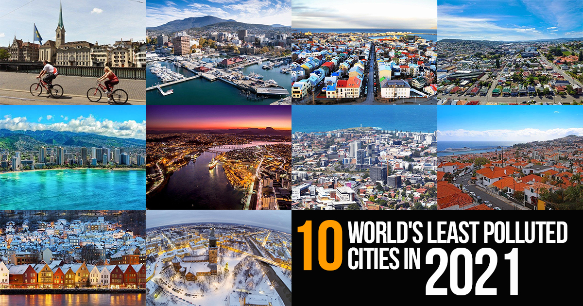 10 world's least polluted cities in 2021 - RTF