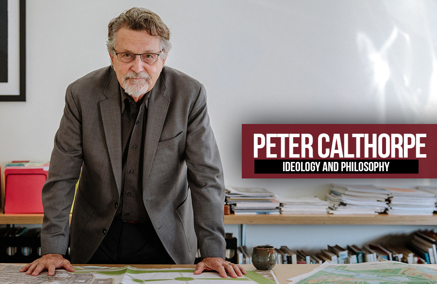 Peter Calthorpe: Ideology and Philosophy