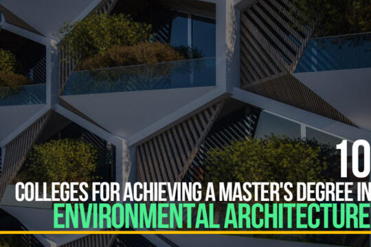 10 colleges for achieving a Master's degree in Environmental ...