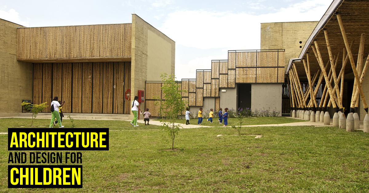 Architecture and design for children - RTF | Rethinking The Future