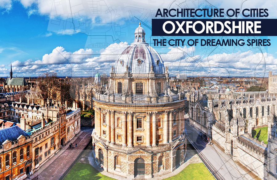 Architecture of Cities: Oxfordshire- The City of Dreaming Spires - RTF ...