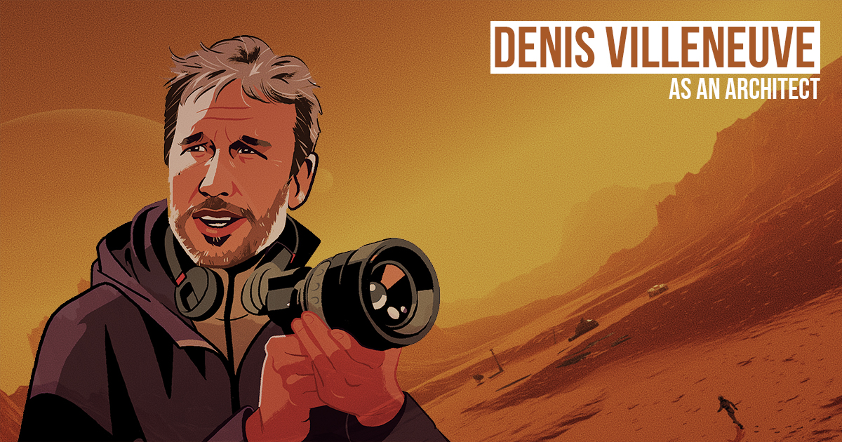 Denis Villeneuve as an Architect - RTF | Rethinking The Future