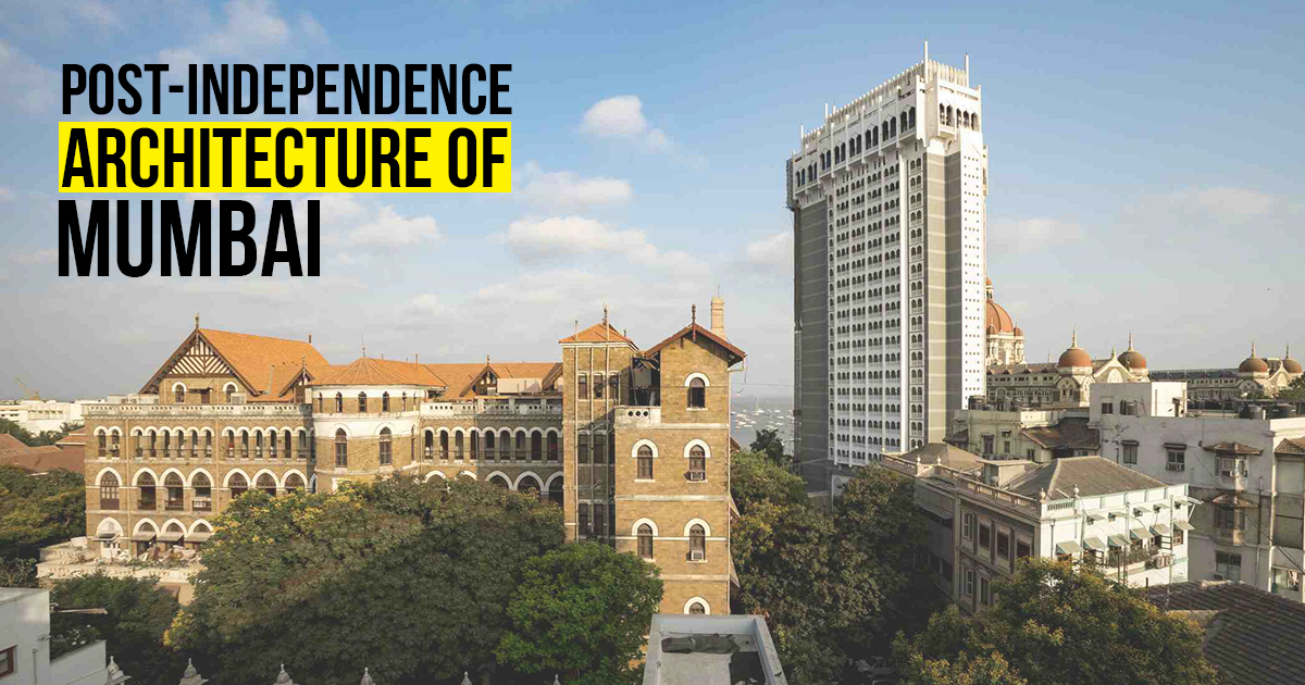 Post-Independence Architecture of Mumbai - RTF | Rethinking The Future