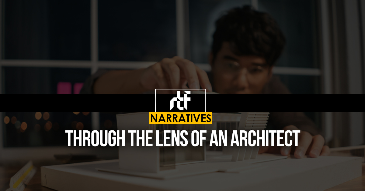 Through the Lens of an Architect - RTF | Rethinking The Future