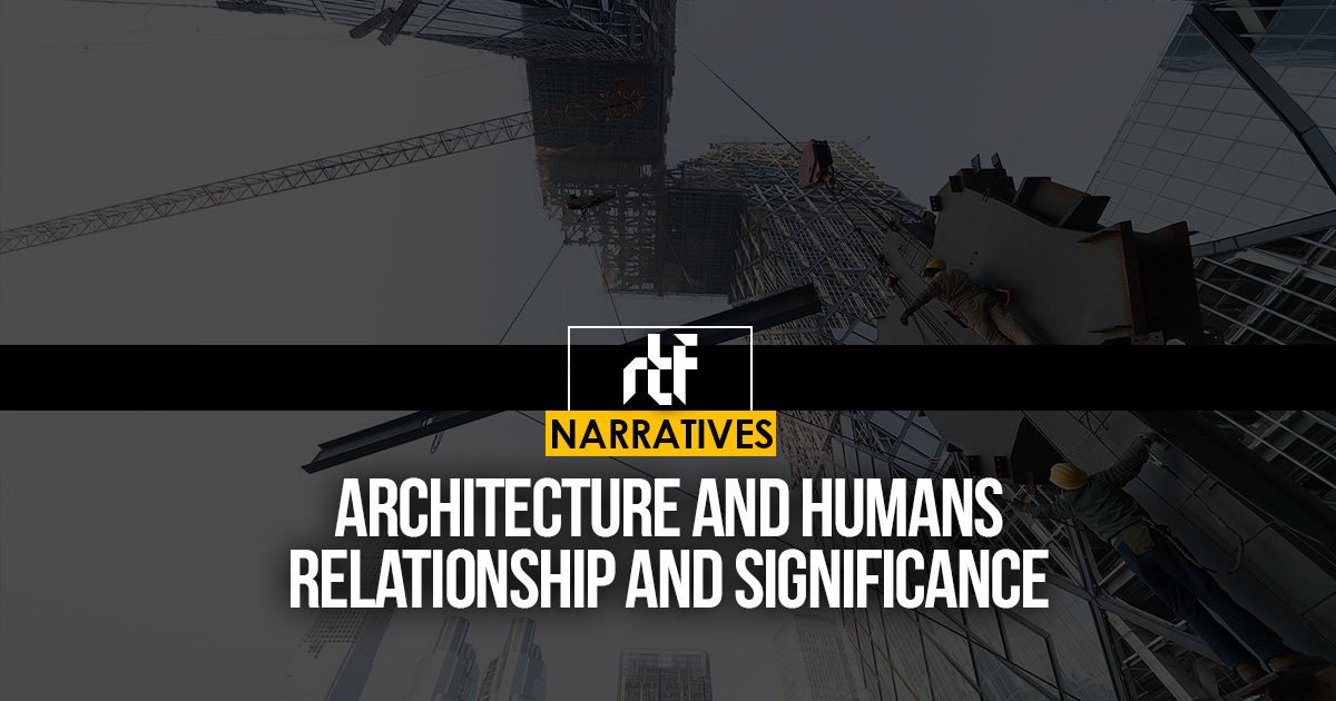 Architecture and humans: relationship and significance - RTF ...