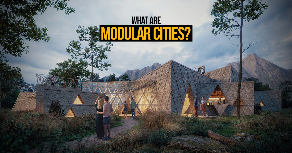 What are modular cities? - RTF | Rethinking The Future